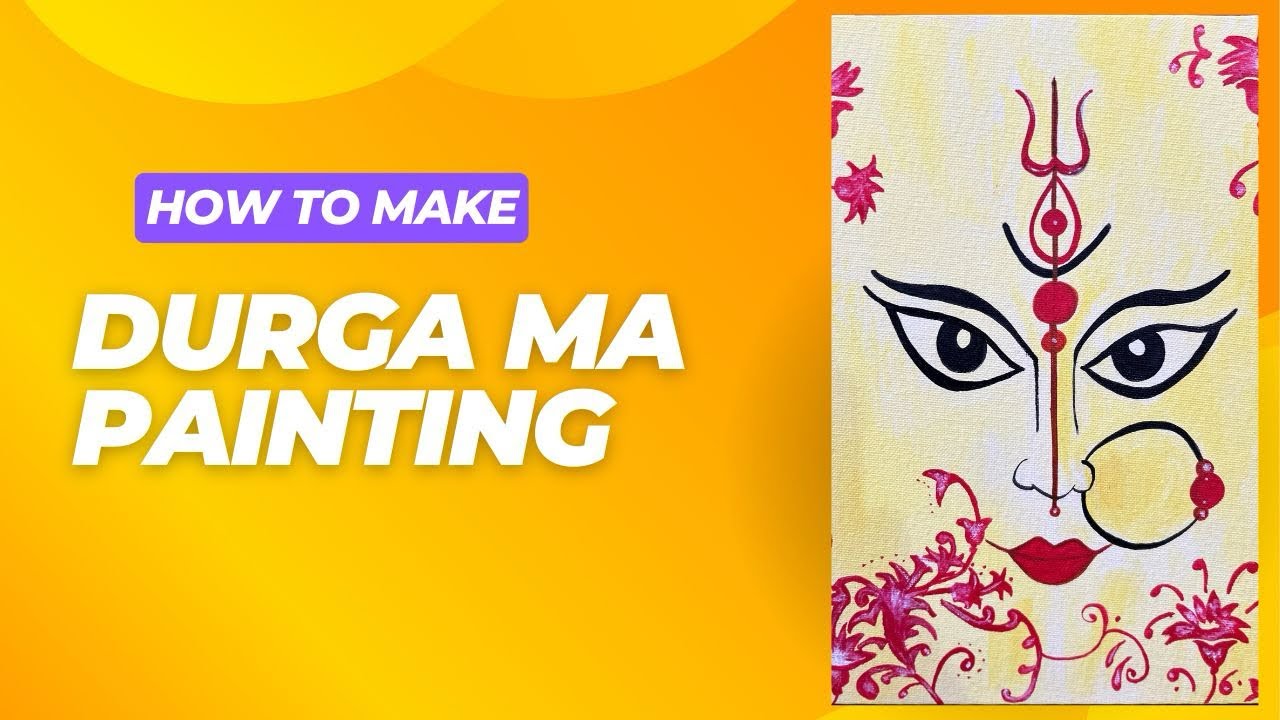 How to make Durga Ma Painting | Easy painting of Durga Ma - YouTube