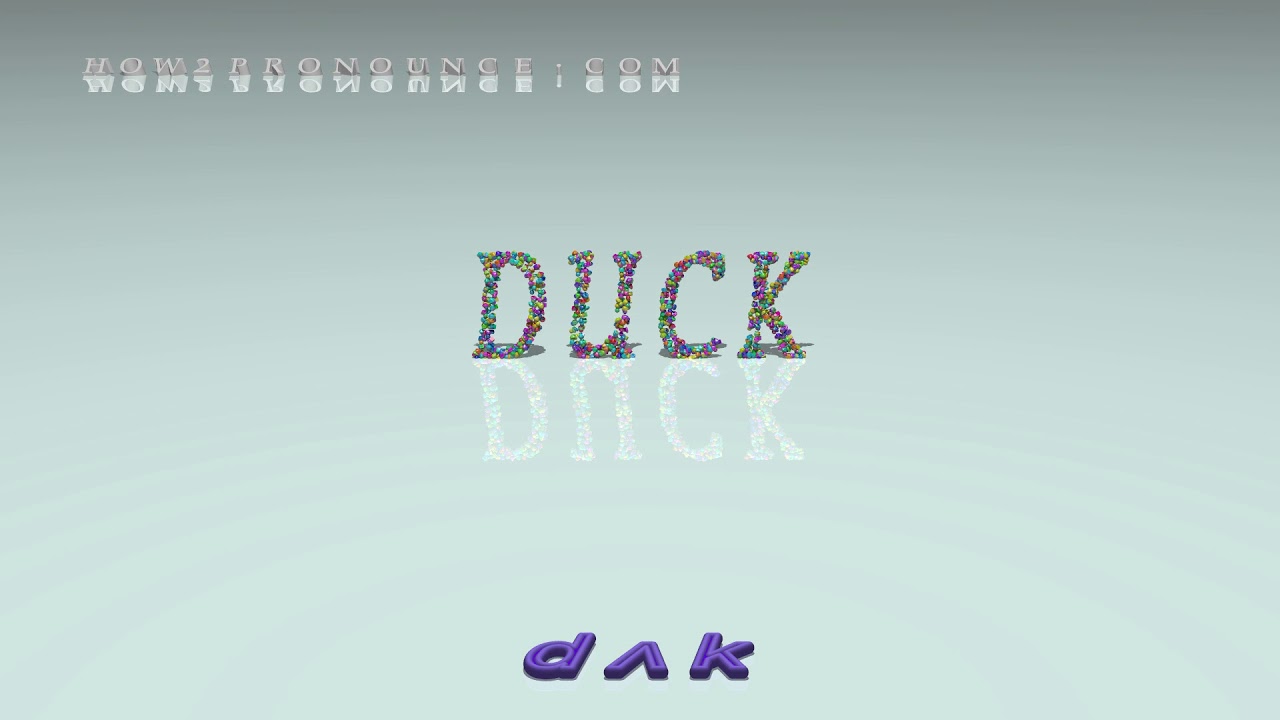 duck - pronunciation + Examples in sentences and phrases - YouTube