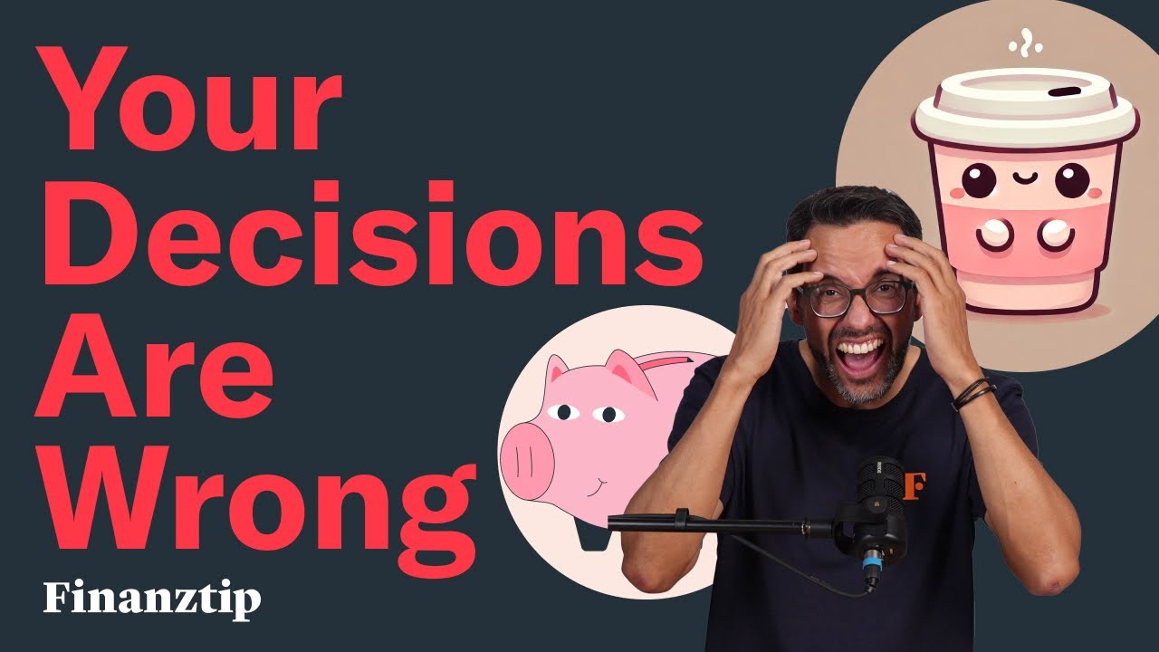 Why You Tend To Make The Wrong Financial Decisions (And How You Fix It ...