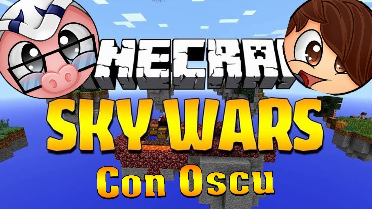 Minecraft SKYWARS con OSCURLOD - YouTube