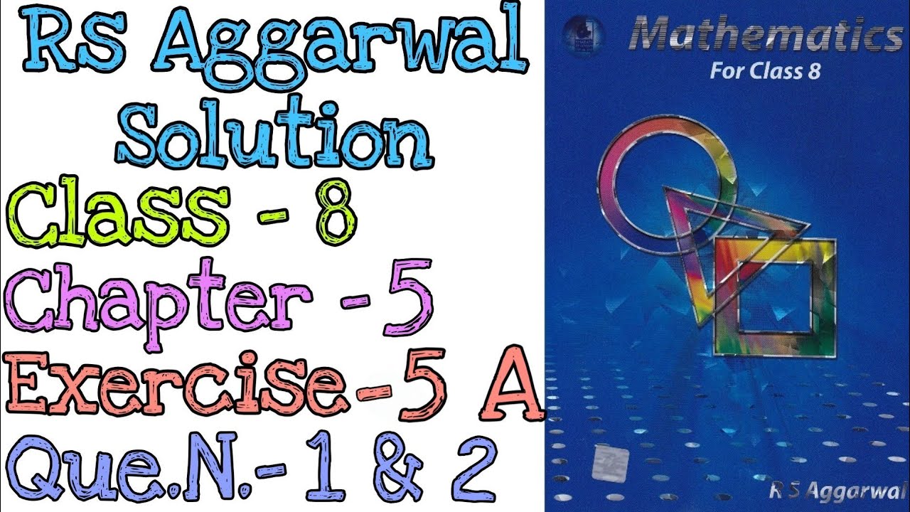 Playing With Numbers Class 8 Exercise 5A Question 1 2 Rs Aggarwal Playing With Numbers Class 8 Exercise 5A Question 1 2 Rs Aggarwal