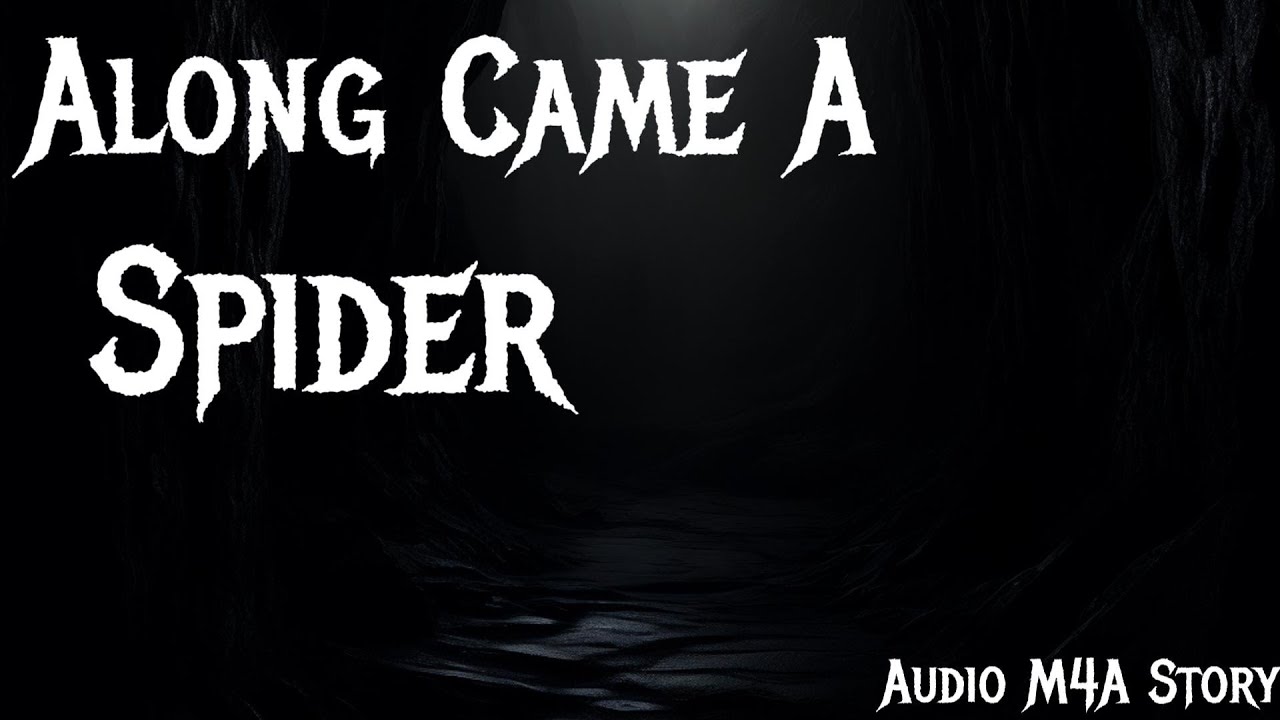 Along came a Spider - YouTube