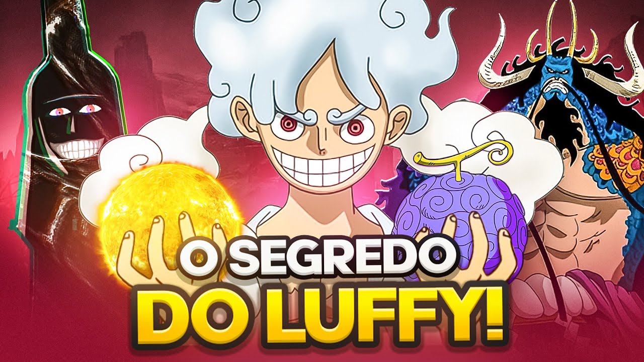 GEAR 5: COMO O LUFFY SE TORNOU O DEUS DO SOL EM ONE PIECE - YouTube