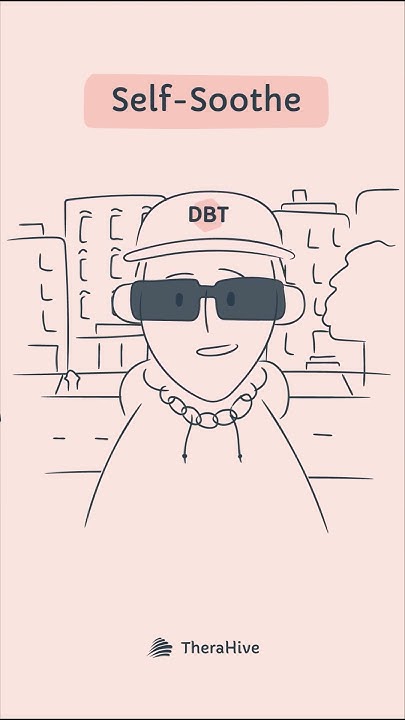 Self Soothe DBT Skill Song - YouTube