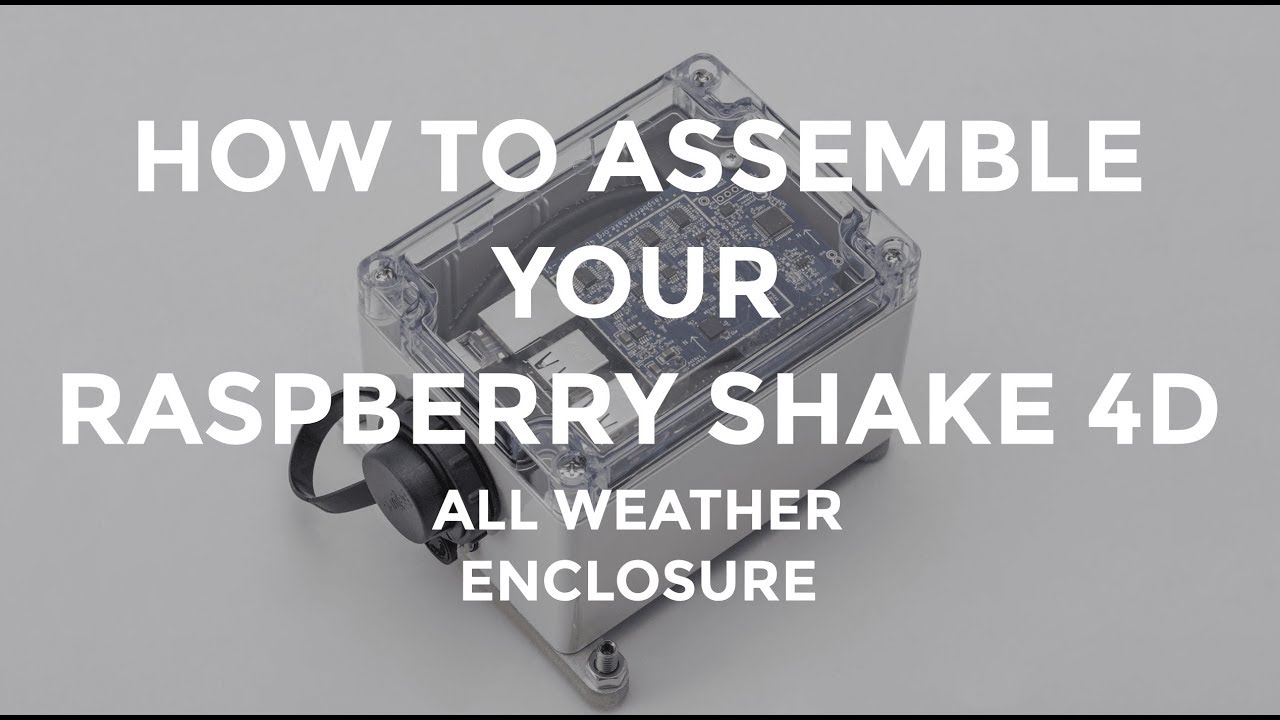 Raspberry Shake Tutorial - How assemble your Raspberry Shake 4D all ...