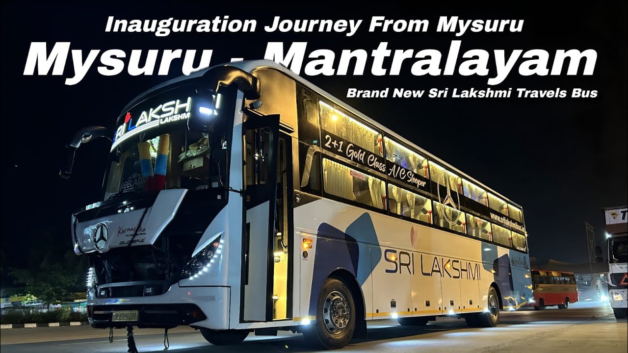 MYSORE TO MANTRALAYAM INAUGURAL JOURNEY WITH SRI LAKSHMI TRAVELS # ...