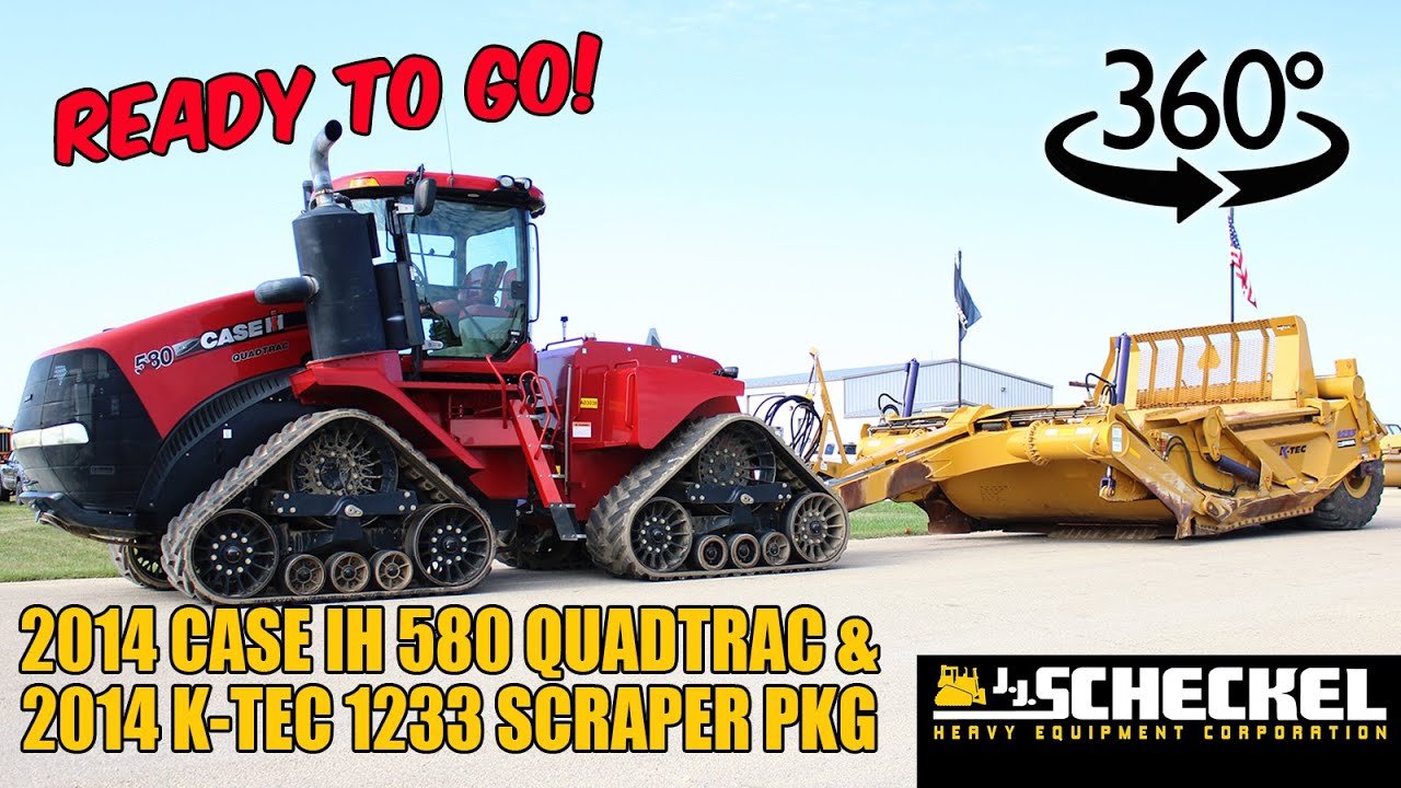 2014 Case IH Steiger 580 QUADTRAC & 2014 K-Tec 1233 Scraper Package ...