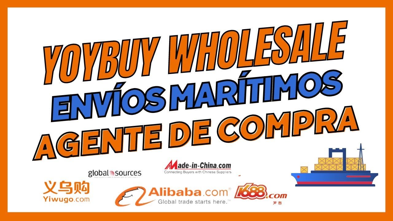 YOYBUY B2B TRADING | Agente de Compra y Envío Marítimo 🛒🚢 - YouTube