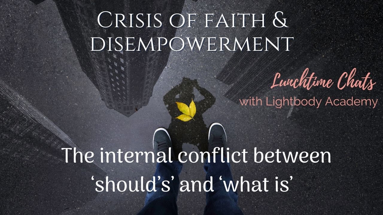 Ep:95 Crisis of faith & disempowerment: The internal conflict between ...