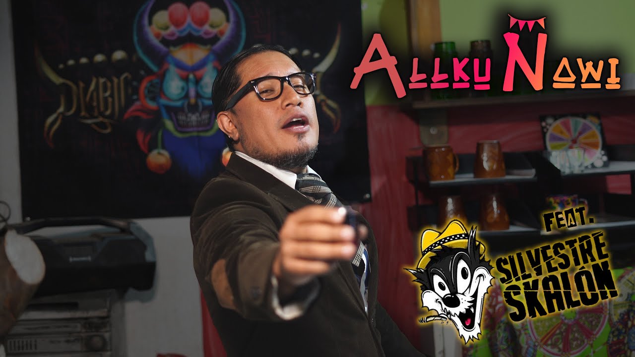 Allku Ñawi ft. Silvestre Skalón, Fabiola Jaramillo, El Profe Catador ...