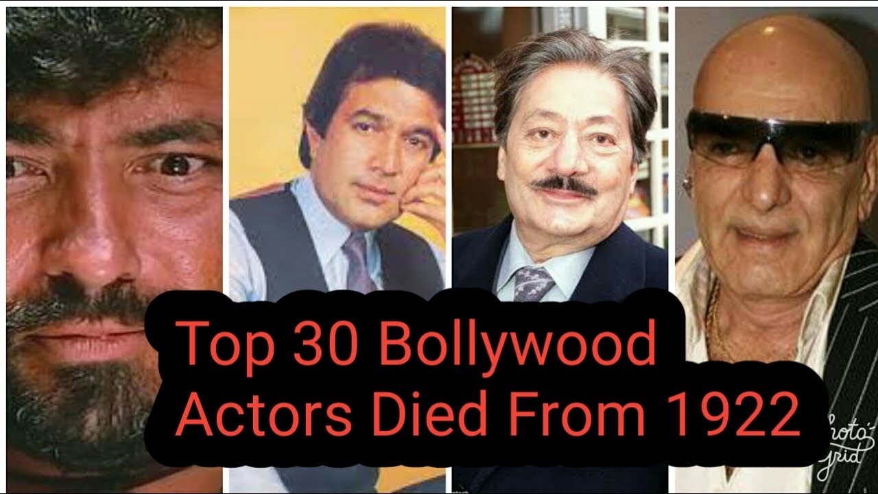 Top 30 Bollywood Actors who Died From 1922 To 2017 - YouTube
