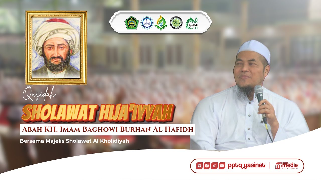 PEMBACAAN QASIDAH SHOLAWAT HIJAIYAH OLEH ABAH & MAJLIS AL KHOLIDIYAH II ...
