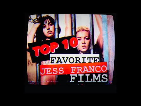 Top 10 Favorite💥Jess Franco💥 Films - YouTube