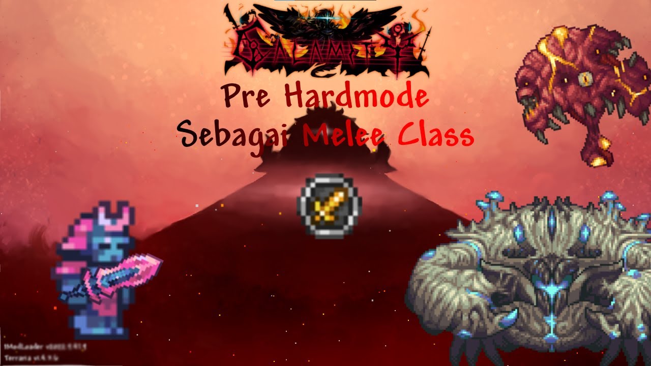 Pre Hardmode Terraria Calamity Sebagai Melee Class - Calamity Mod ...