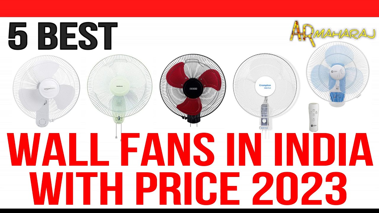 Top 5 Best Wall Fans in India 2023 | 🔥🔥🔥 Wall Fan Price 2023 | 🔥 Best ...