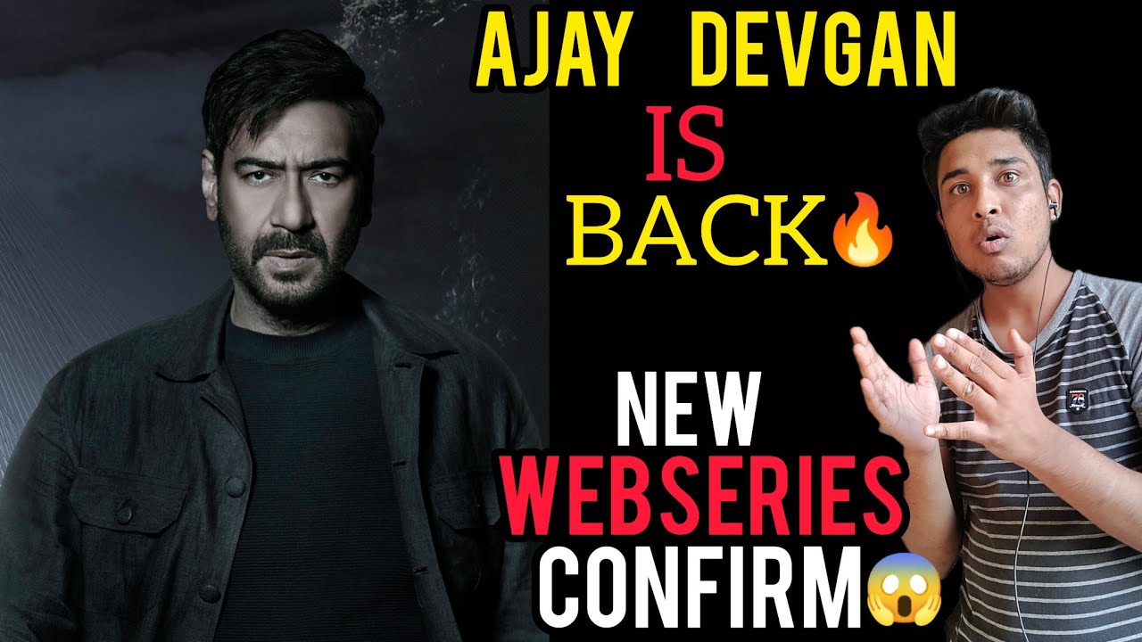 AJAY DEVGAN New Webseries Confirmed |AJAY DEVGAN Next Movie Update |AJAY DEVGAN New Webseries ...