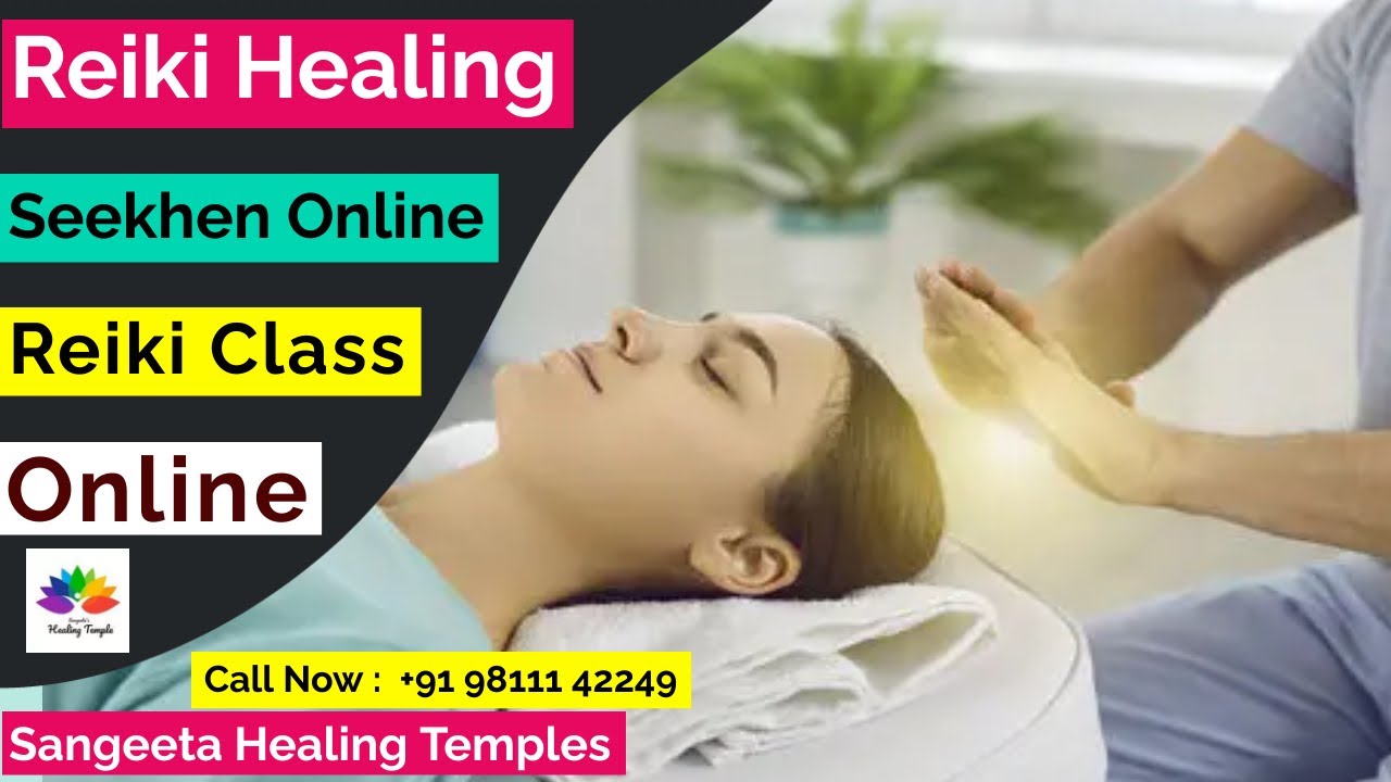 Reiki Healing Seekhen Online | Reiki Class Online | Reiki Course Online ...