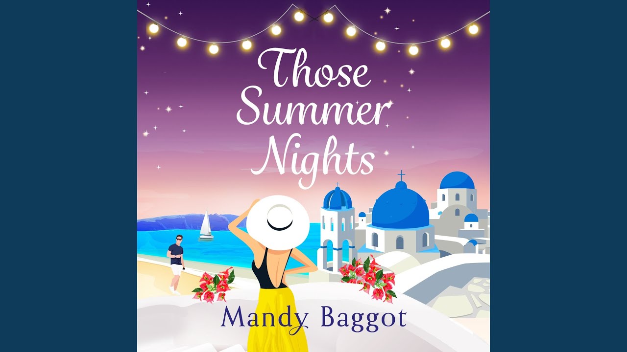Chapter 158 - Those Summer Nights - The perfect sizzling summer romance ...
