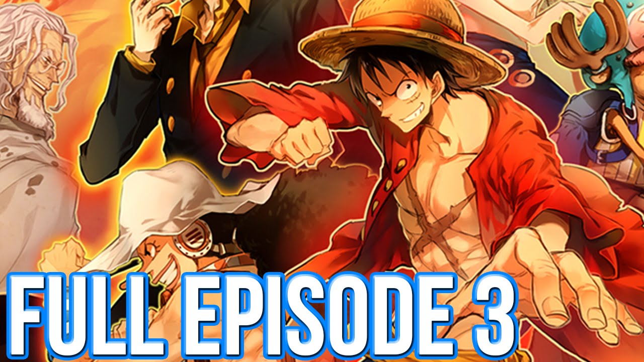 One Piece Pirate Warriors 3 English Sub Full Episode 3 Walkthrough ...