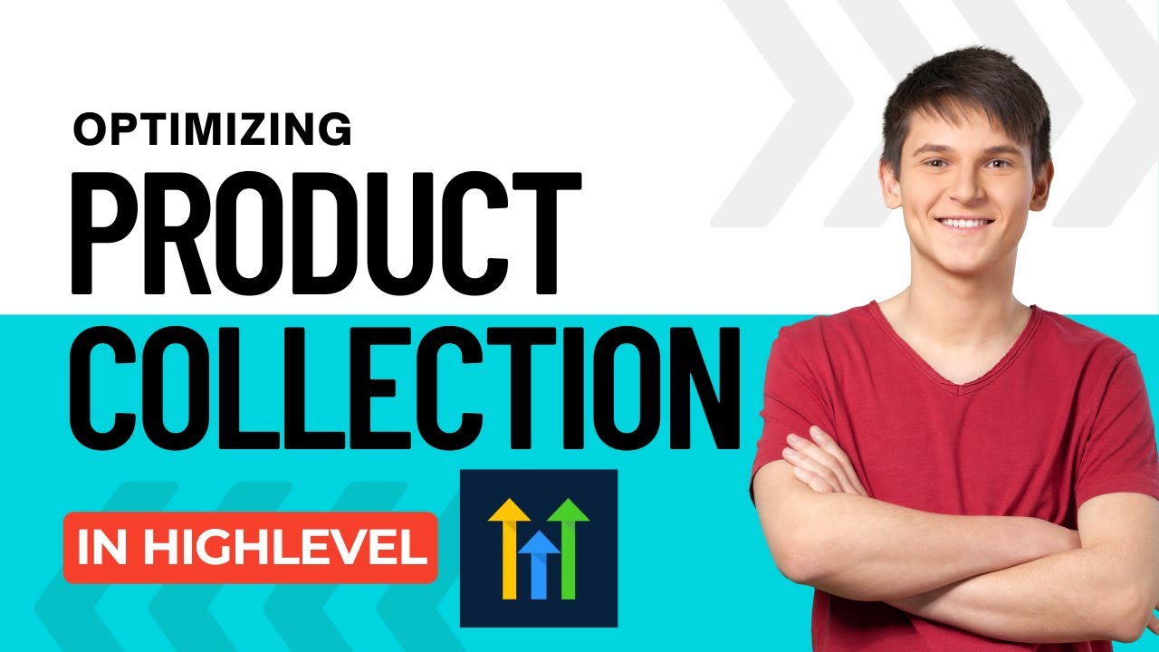 Optimizing Product Collection in HighLevel CRM [Detailed GHL Tutorial] - YouTube
