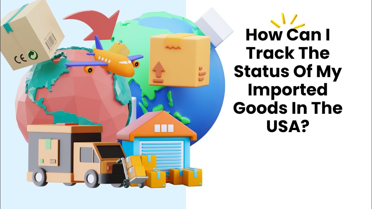 Tracking Status of Imported Goods the USA - YouTube