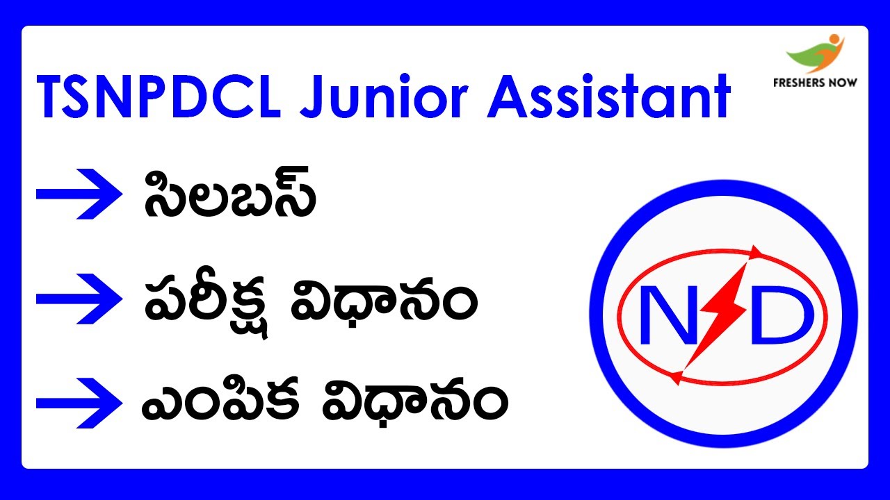 TSNPDCL Junior Assistant Syllabus 2023 | Exam Pattern, Selection ...