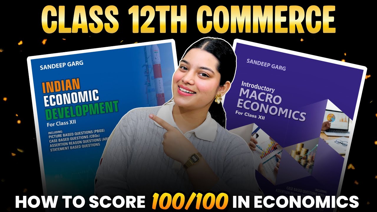 5 Topper Tips to Score 100/100 in Economics Class 12 Boards 🎯🔥💯| Class ...