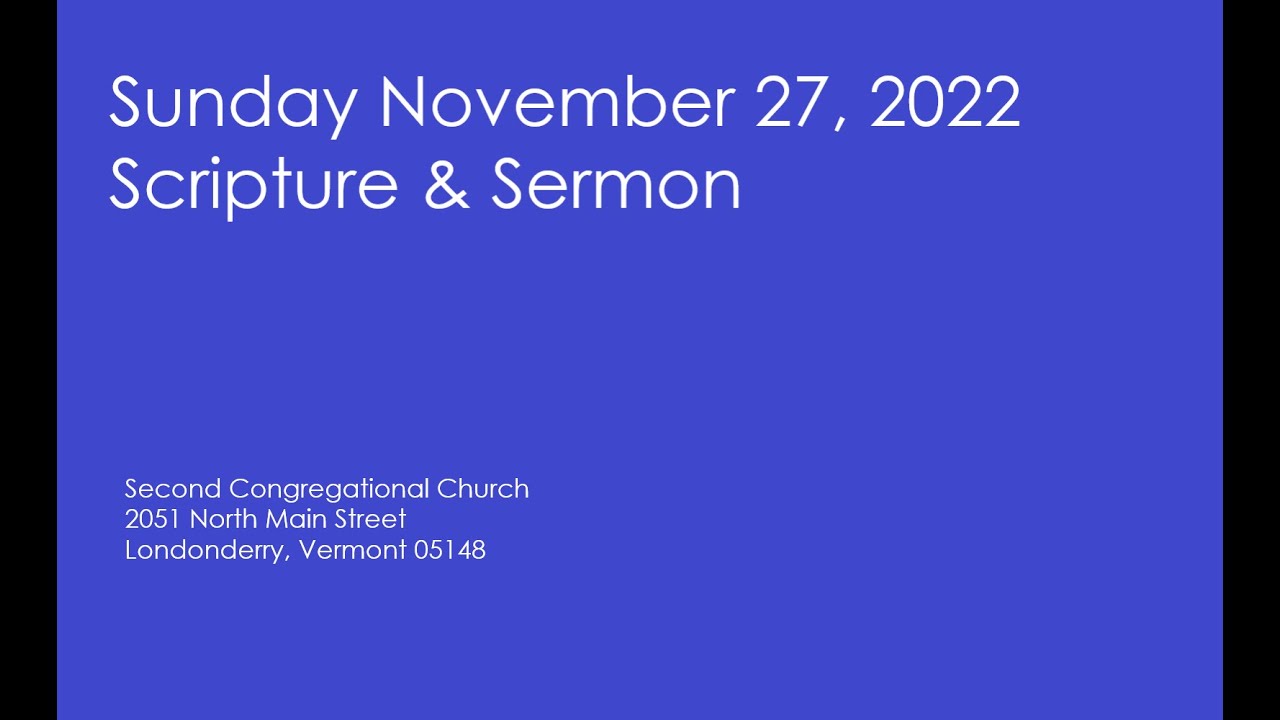Sunday November 27, 2022 Scripture & Sermon - YouTube