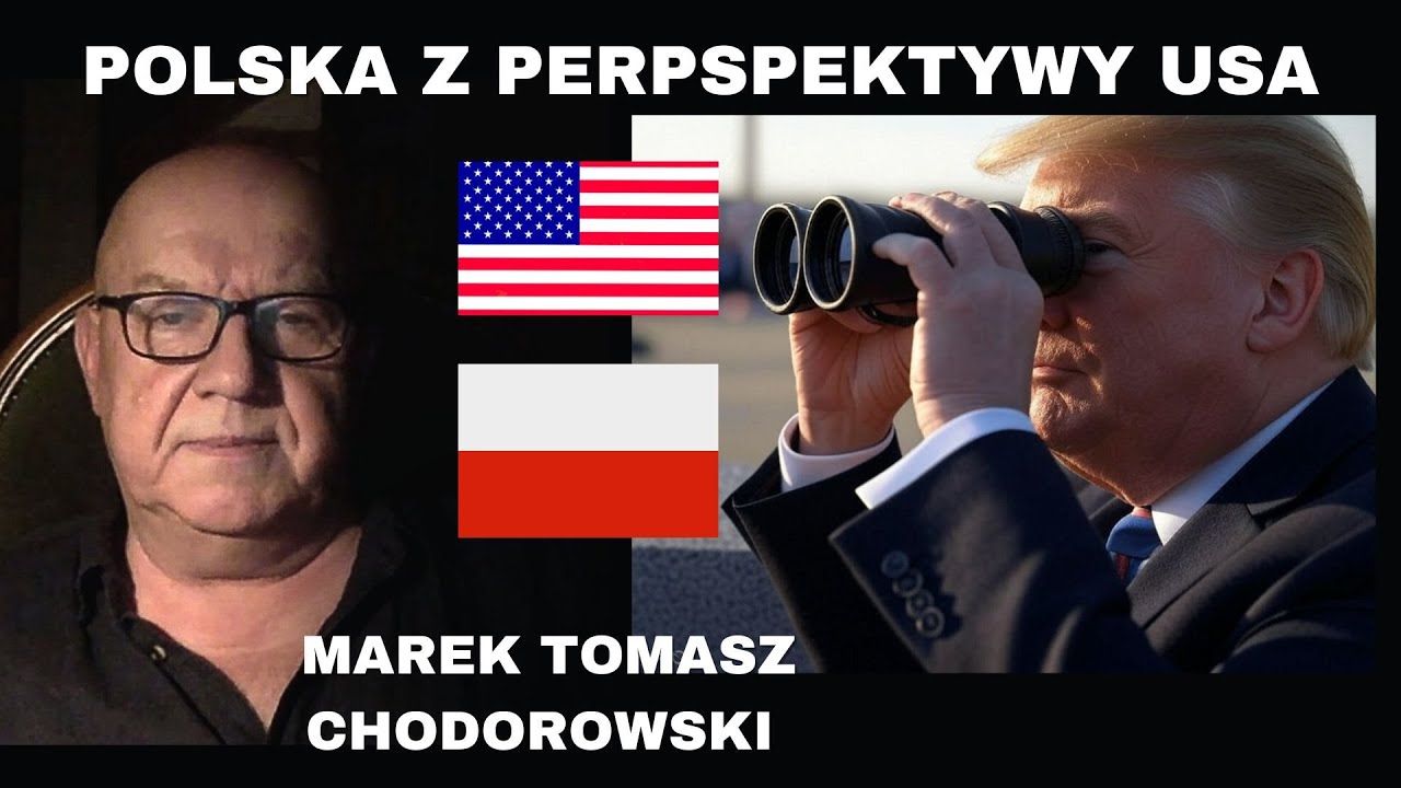 Polska z perspektywy USA - Marek Chodorowski - YouTube