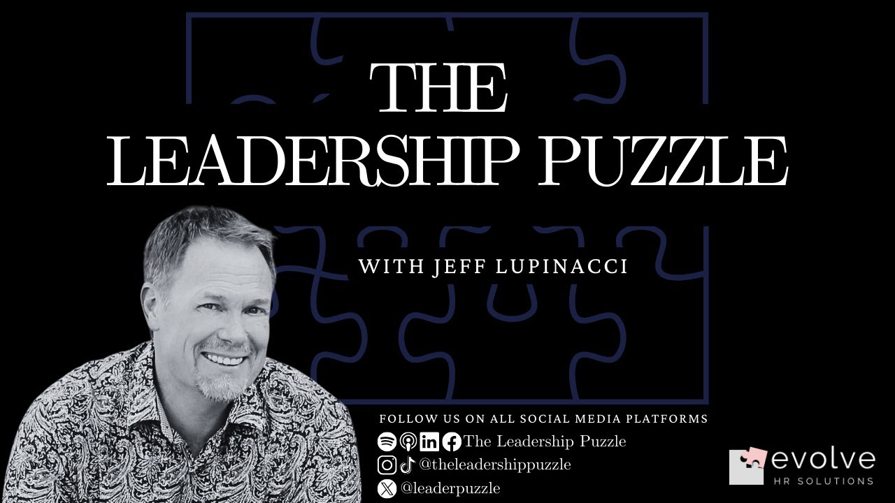 The Leadership Puzzle with Jeff Lupinacci, with SPECIAL Q&A - YouTube