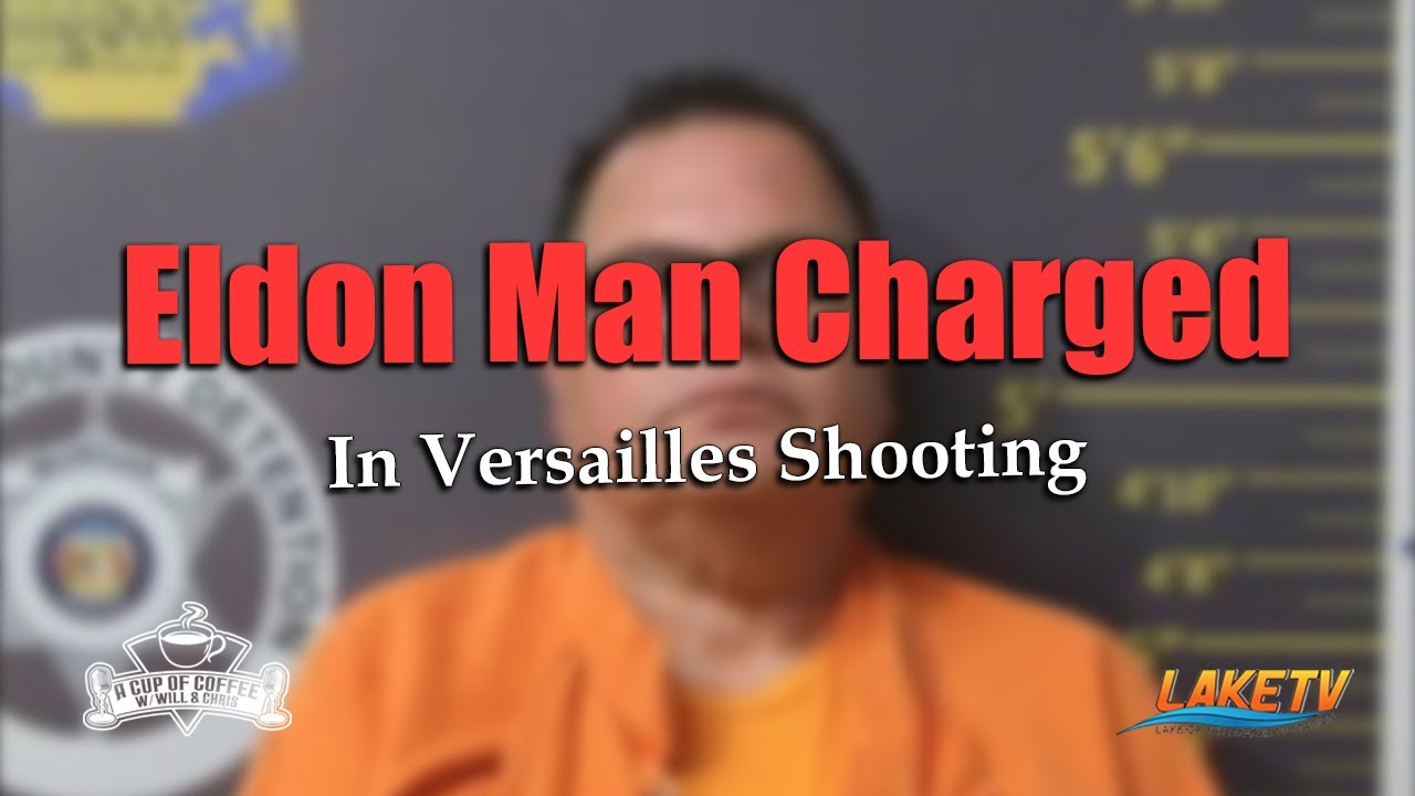 Eldon Man Charged with Murder in Versailles Shooting - YouTube