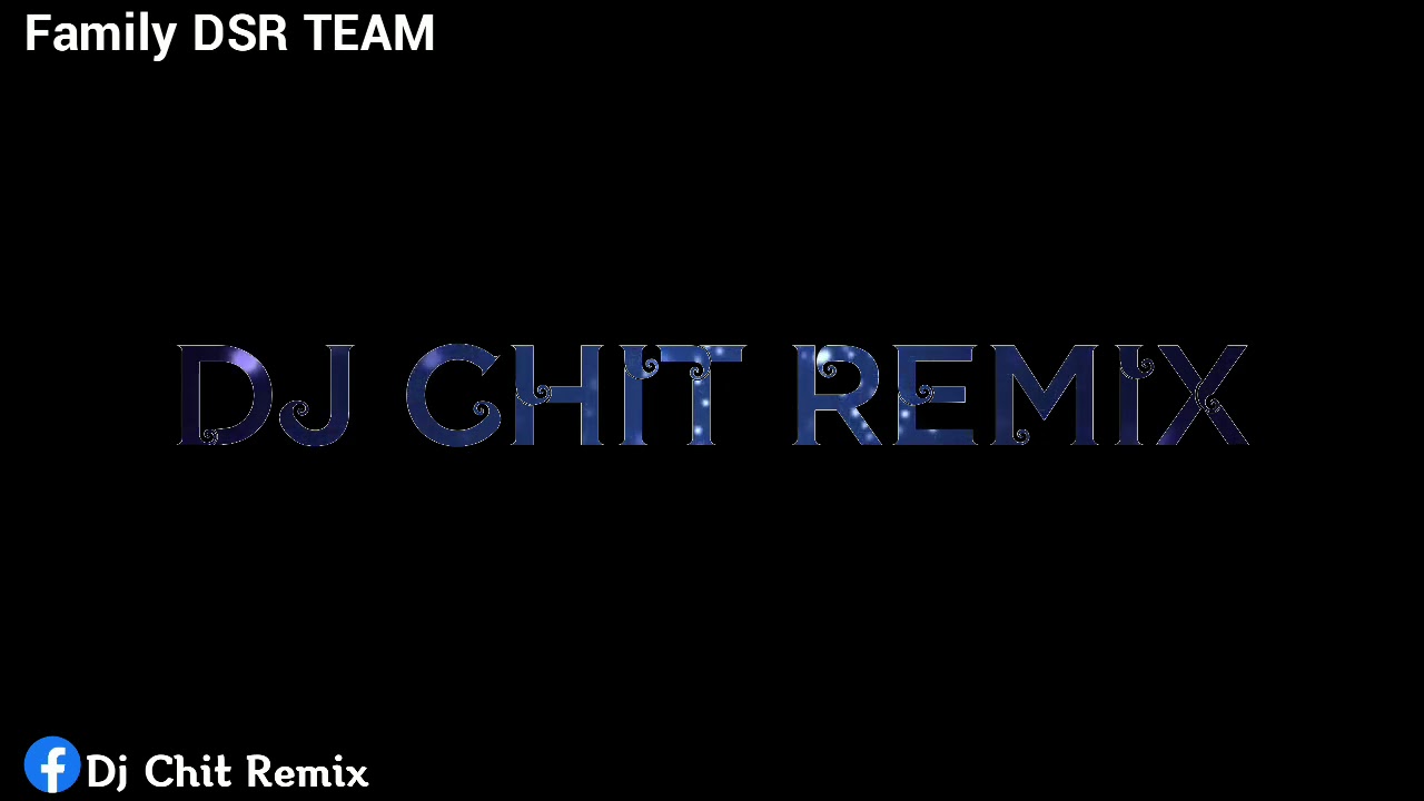 រីមិច ២០២០ កំពុងល្បី Dj Chit Remix Original Mix Family DSR - YouTube