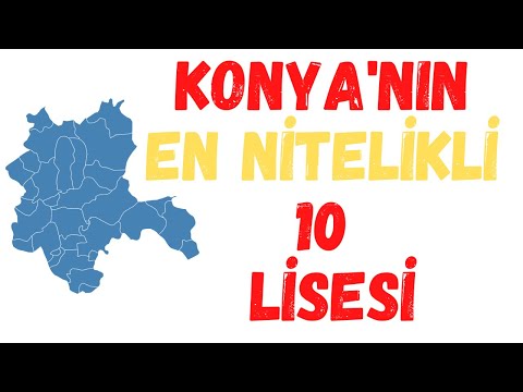 Türkiye'nin En Nitelikli Liseleri | SERİ 1 | KONYA