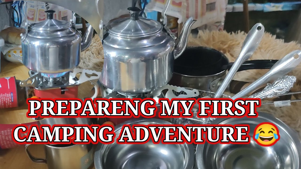 PREPARENG MY FIRST CAMPING ADVENTURE - YouTube