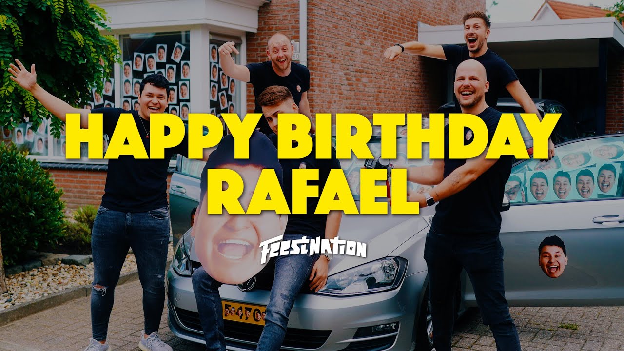 Happy Birthday Rafael #24 | FEESTNATION - YouTube