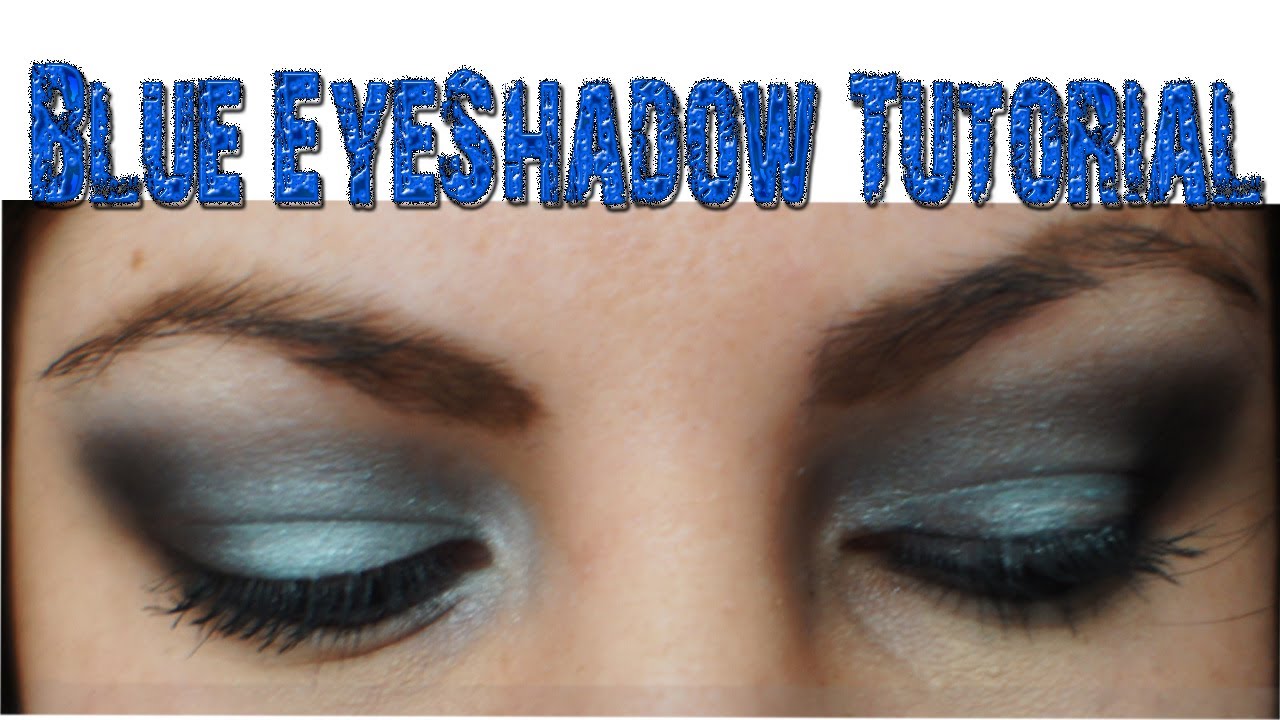 Blue Smokey Eye Tutorial - YouTube