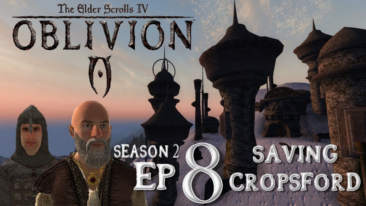 OBLIVION S2 Ep 8: Saving Cropsford (Modded / No Main Quest) - YouTube