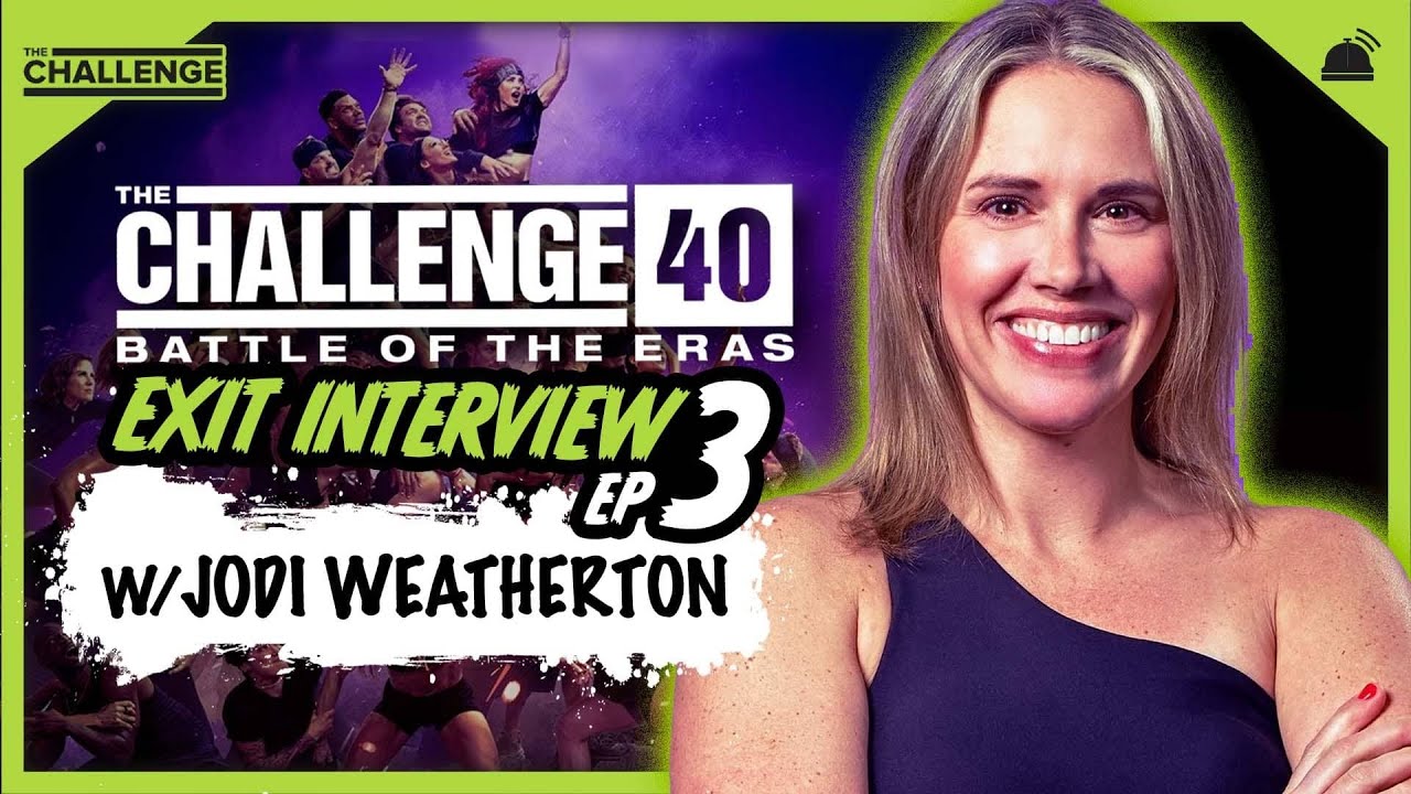 The Challenge 40: Battle of the Eras Ep 3 Jodi Weatherton Exit Interview - YouTube