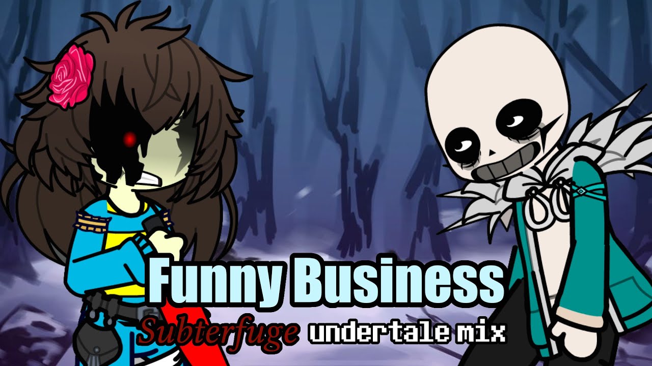 FUNNY BUSINESS, SUBTERFUGE UNDERTALE MIX ANIMATION (Blender/Gachalife ...