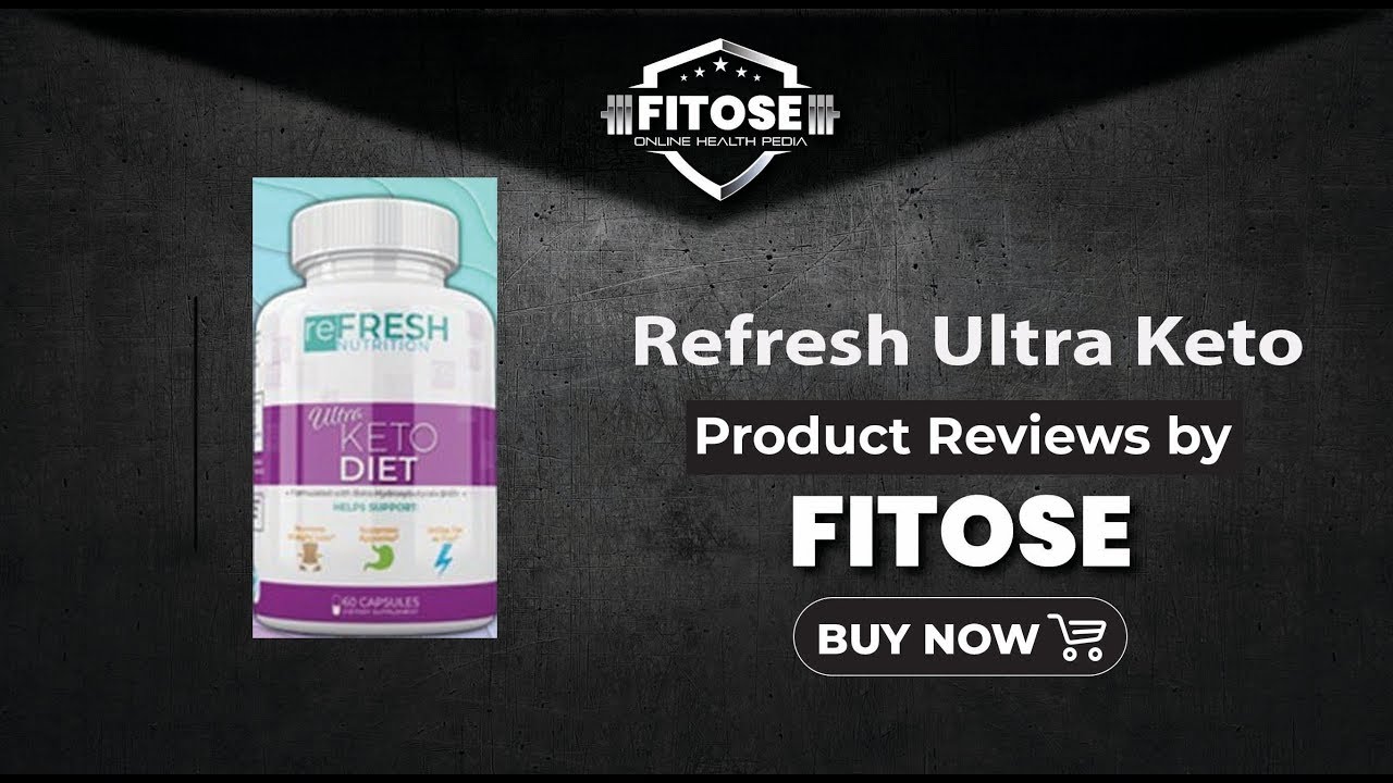 Refresh Ultra Keto Weight Loss Pill 2019 How To Lose Belly Weight
