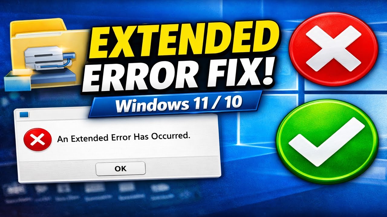 Fix "An Extended Error Has Occurred" Network Error in Windows 11/10 ...