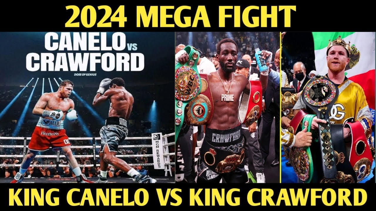 CANELO VS CRAWFORD 2024 MEGA FIGHT - YouTube