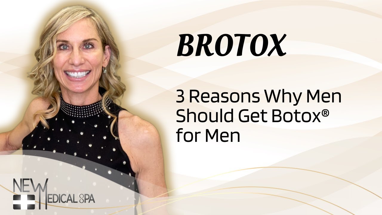 Brotox Botox For Men New Medical Spa Youtube