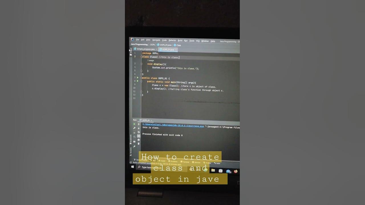 How To Create Class And Object In Java Programming Java For Beginners
