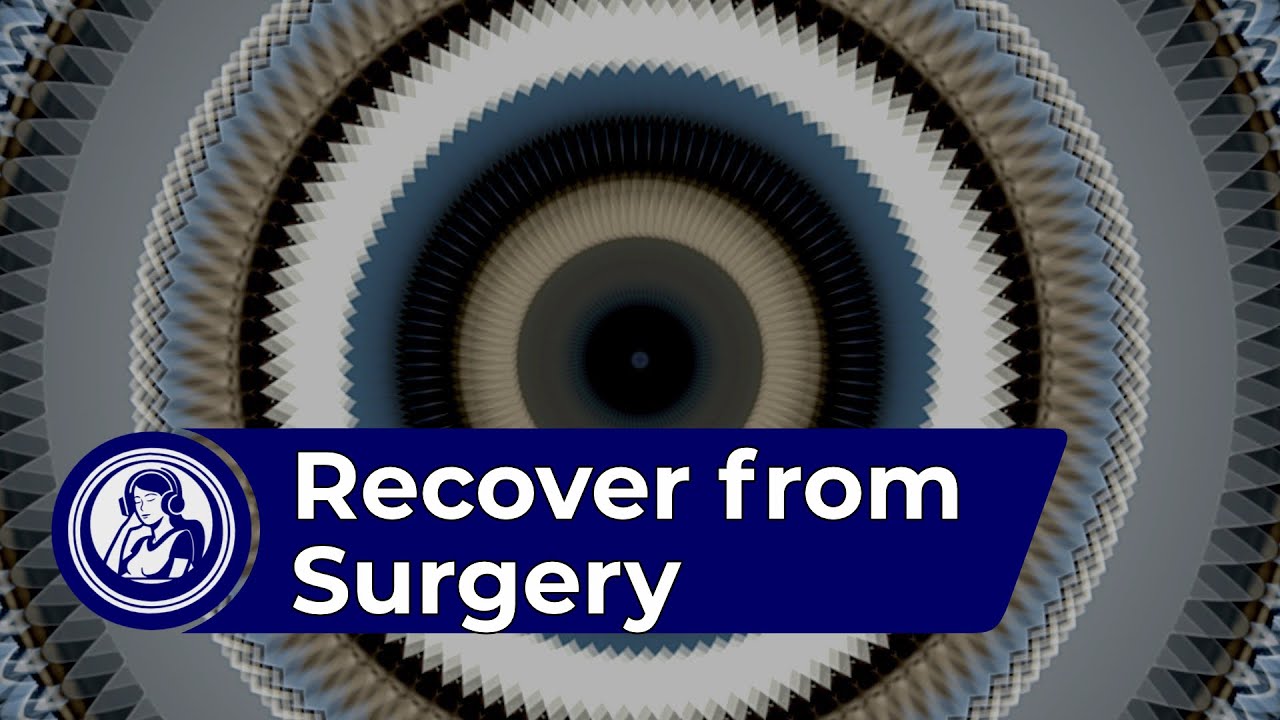 Recover Faster: Hypnosis for Post-Surgery Healing & Pain Relief - YouTube