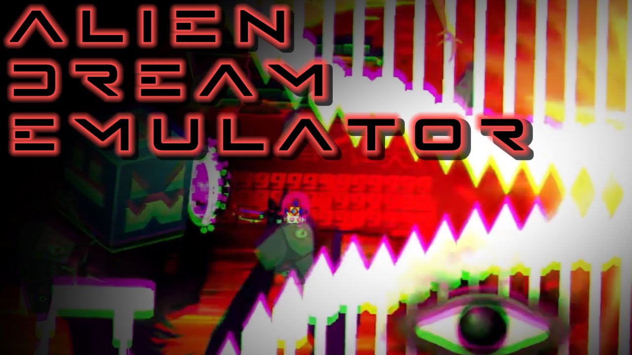 [MYTHIC] "Alien Dream Emulator" by kira9999 (Geometry Dash) (Loud and ...