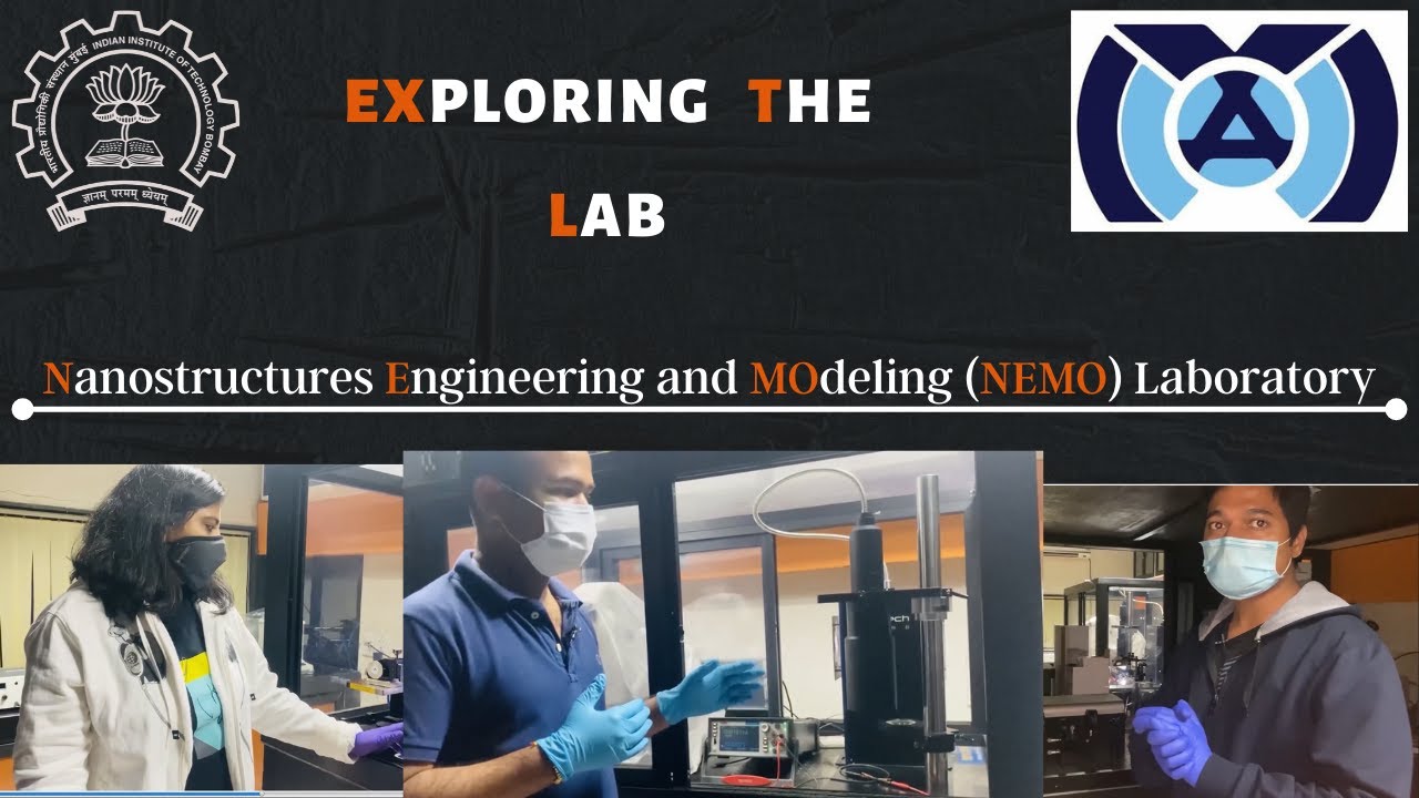 Nanostructures Engineering and Modeling (NEMO) Laboratory | Exploring The Labs | MMA IIT Bombay ...