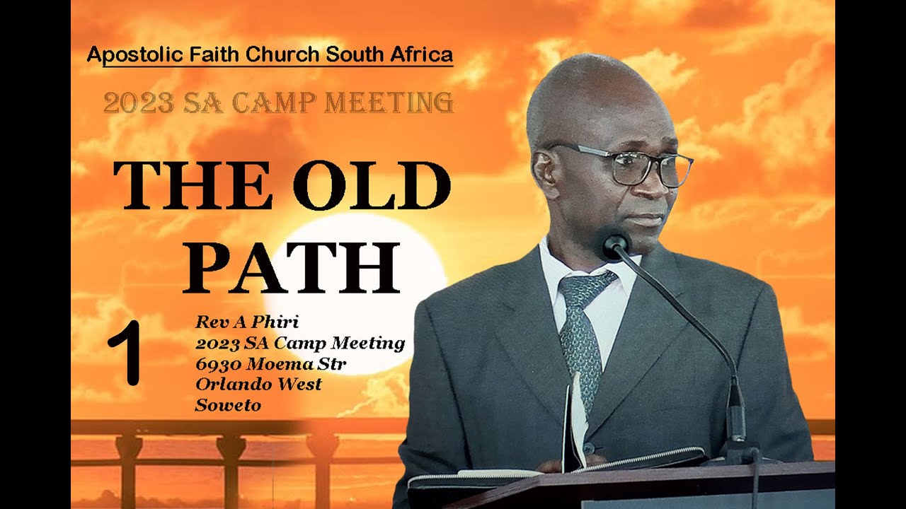 Rev A Phiri, The Old Path. Apostolic Faith Church South Africa Live ...