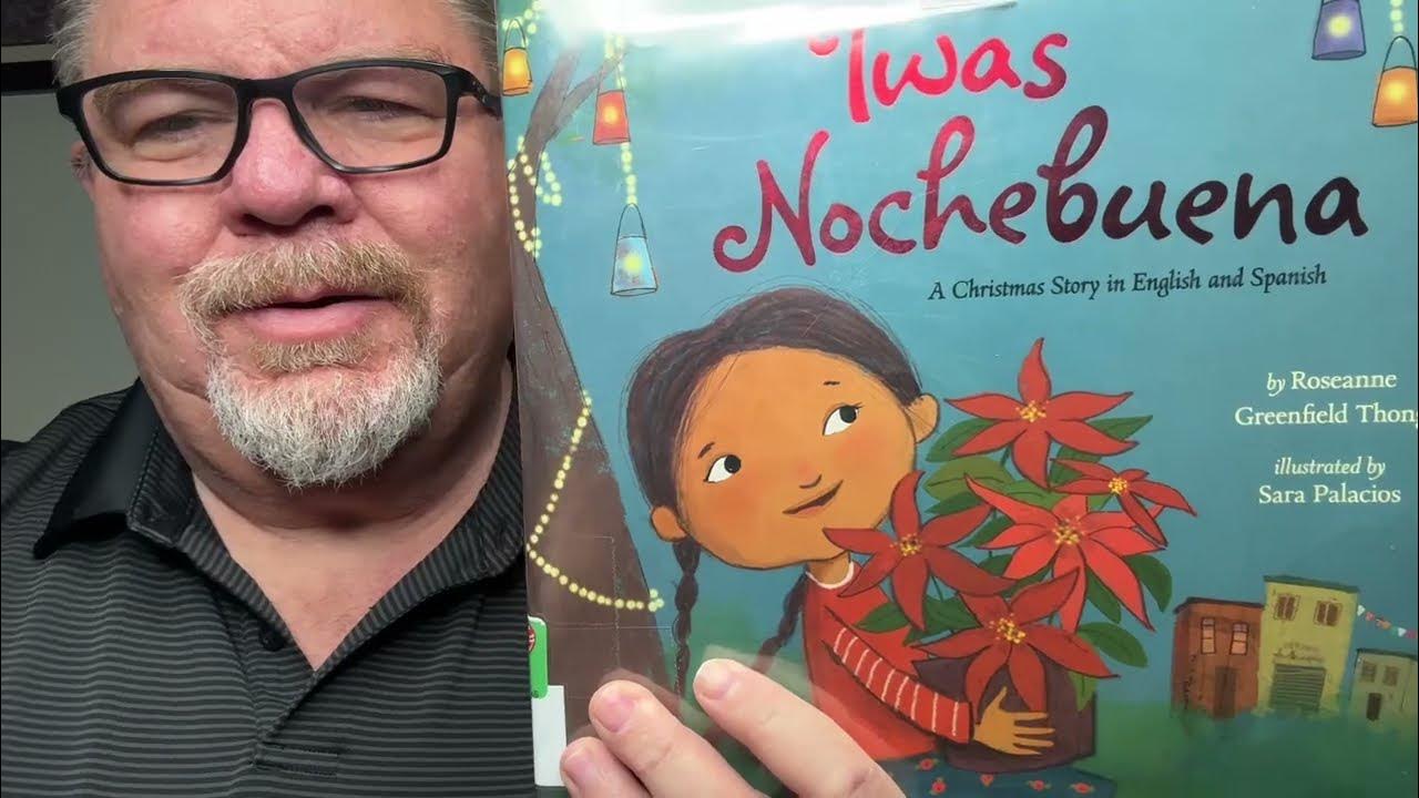 ‘Twas Nochebuena-A Christmas Story in English and Spanish-Roseanne ...