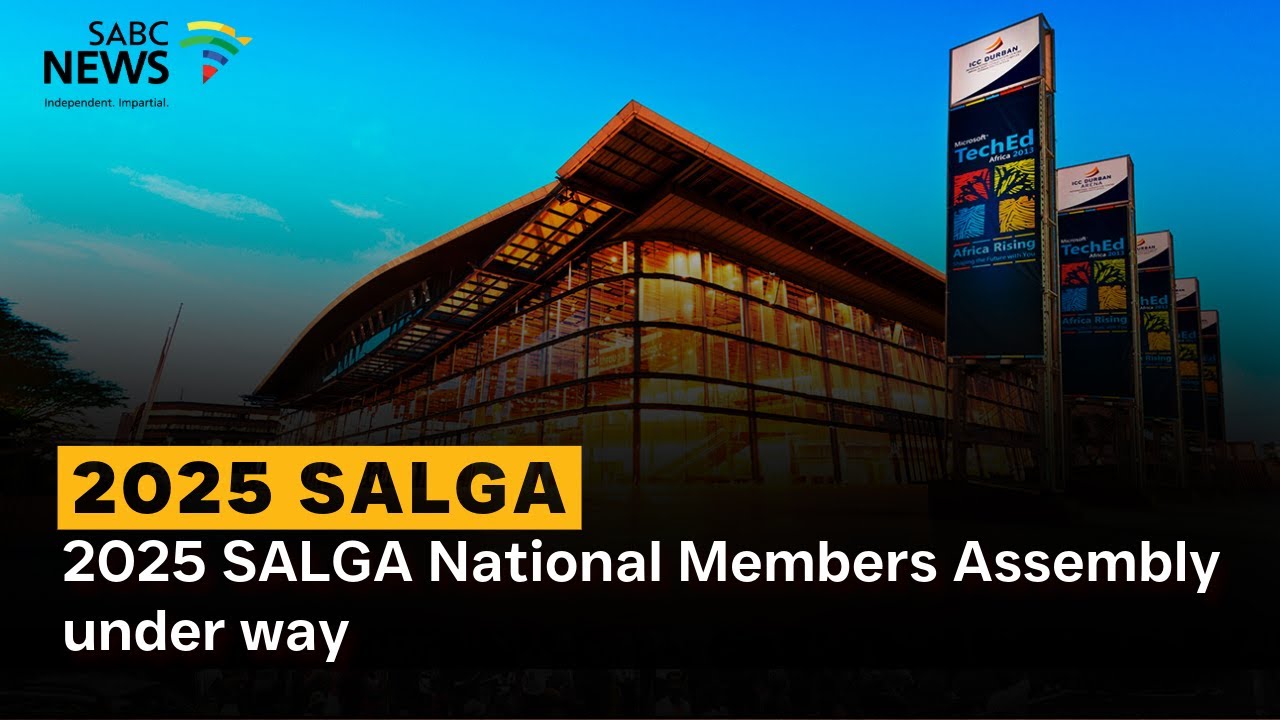 2025 SALGA National Members Assembly under way - YouTube